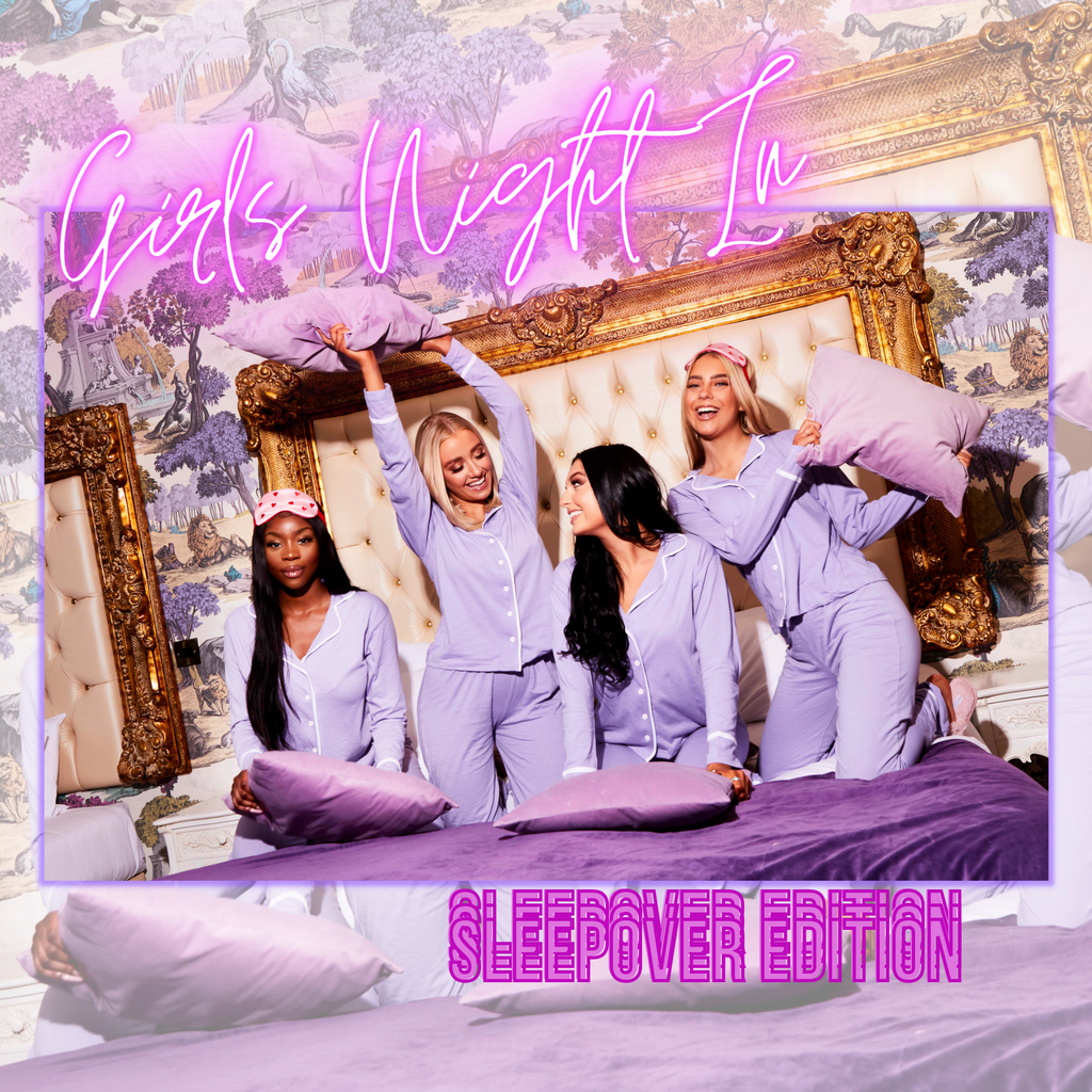 WHAT TO DO ON GIRLS NIGHT: SLEEPOVER EDITION – Hidden Fashion